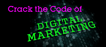 Crack the Code of Digital Marketing